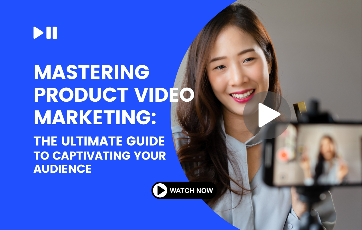 A Guide to Mastering Product Video Marketing | Adzeem